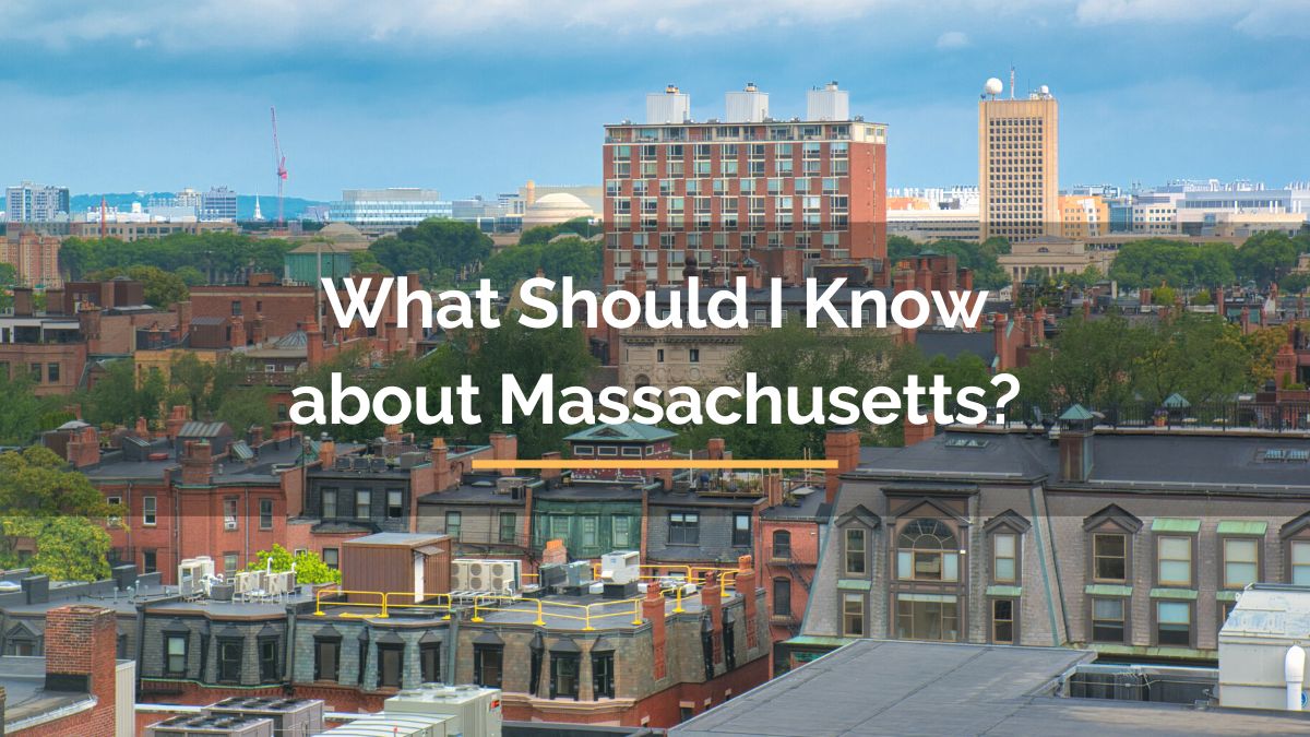 What Should I Know about Massachusetts? - For Travelista